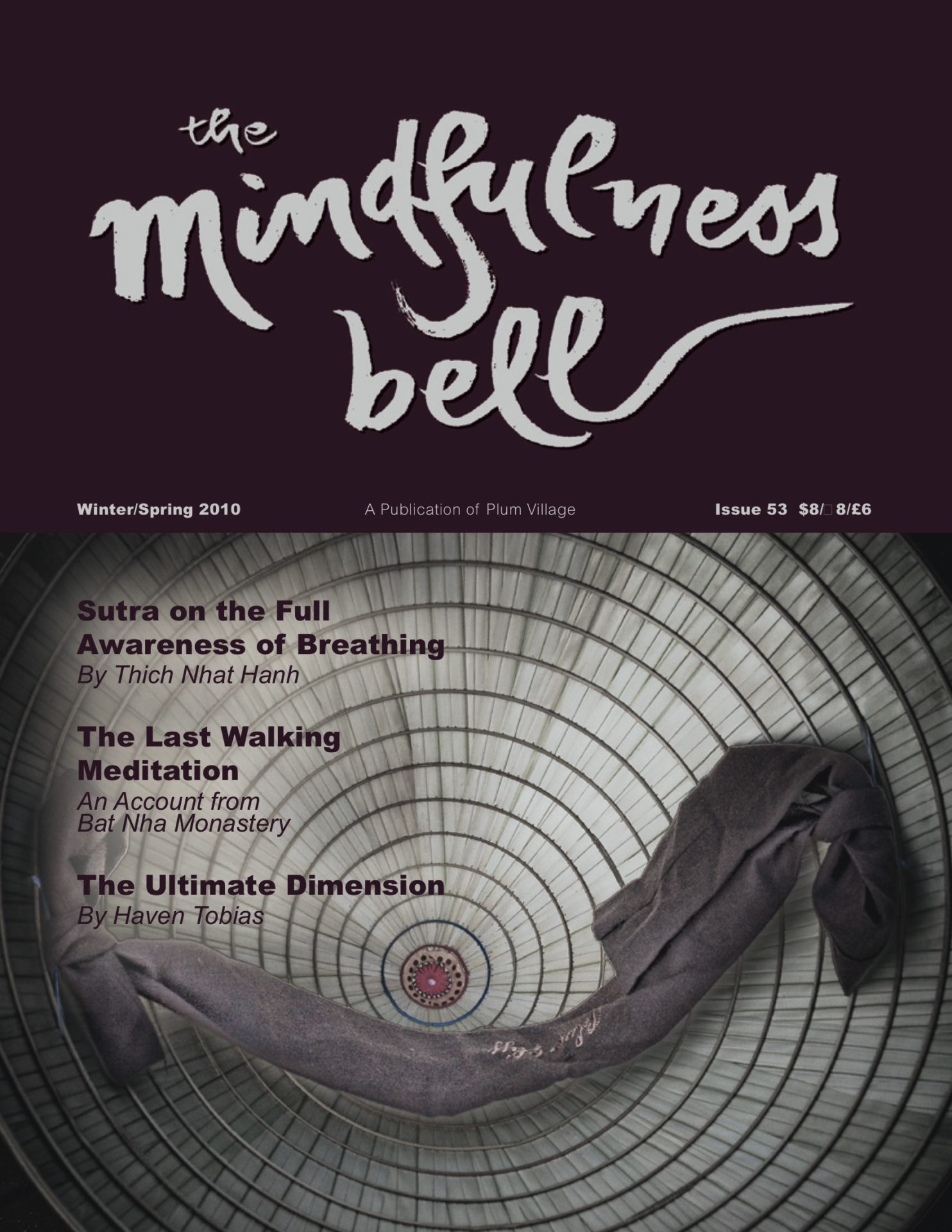 The Mindfulness Bell: Winter/Spring 2010, Issue 53 – The Mindfulness Bell