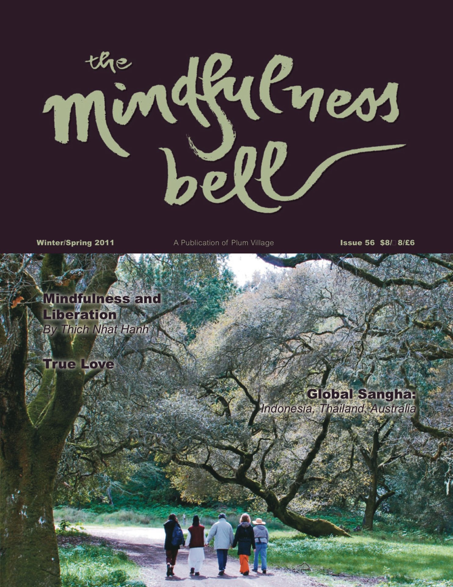 The Mindfulness Bell: Winter/Spring 2011, Issue 56 – The Mindfulness Bell