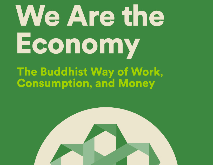 Mindful Economics and Social Transformation – The Mindfulness Bell