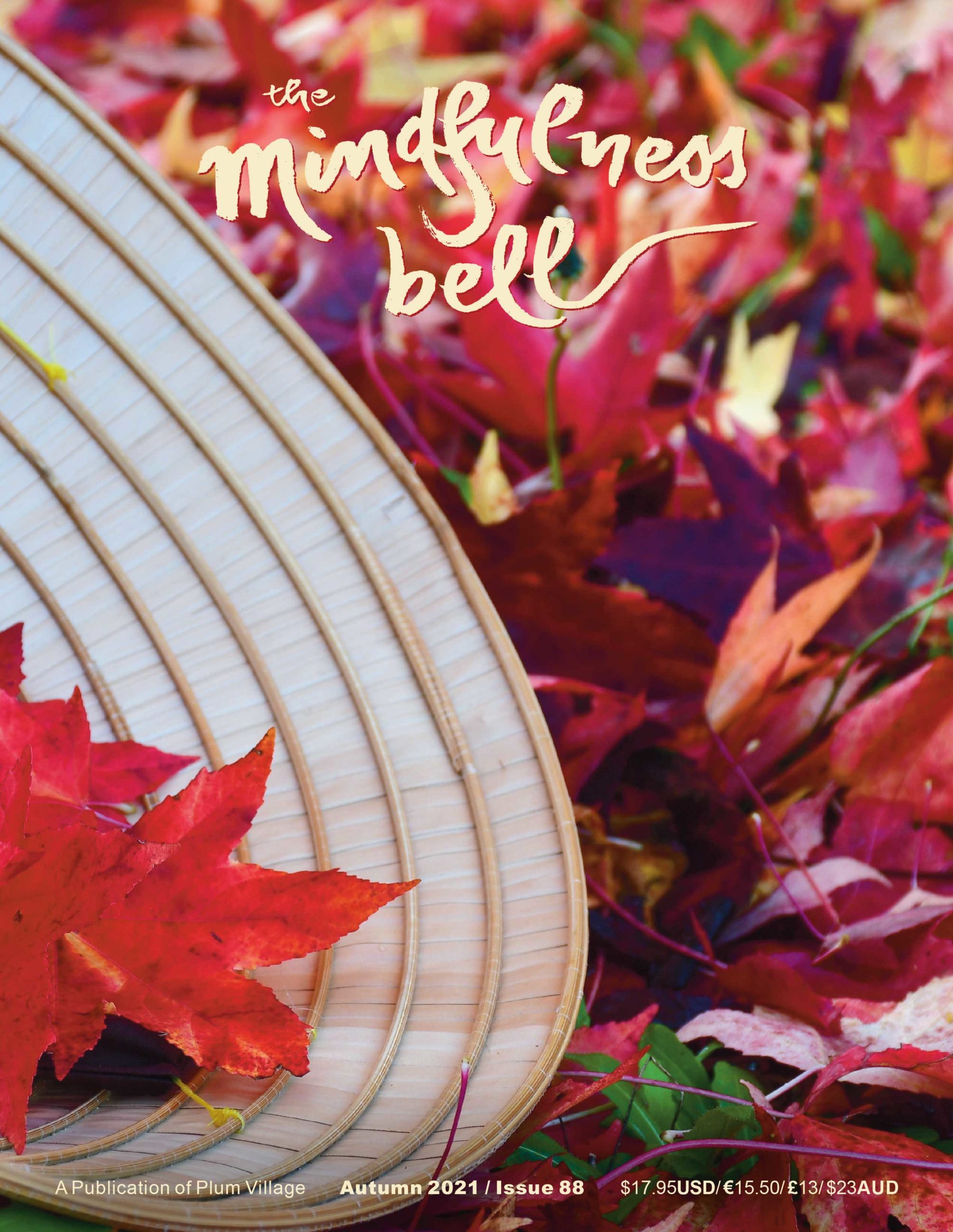 The Art of Transforming Suffering: Part Two – The Mindfulness Bell